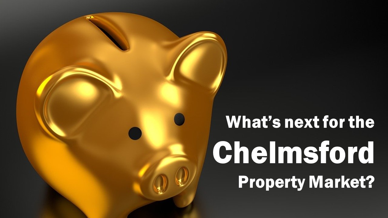 Whats Next For The Chelmsford Property Market Charles David Casson